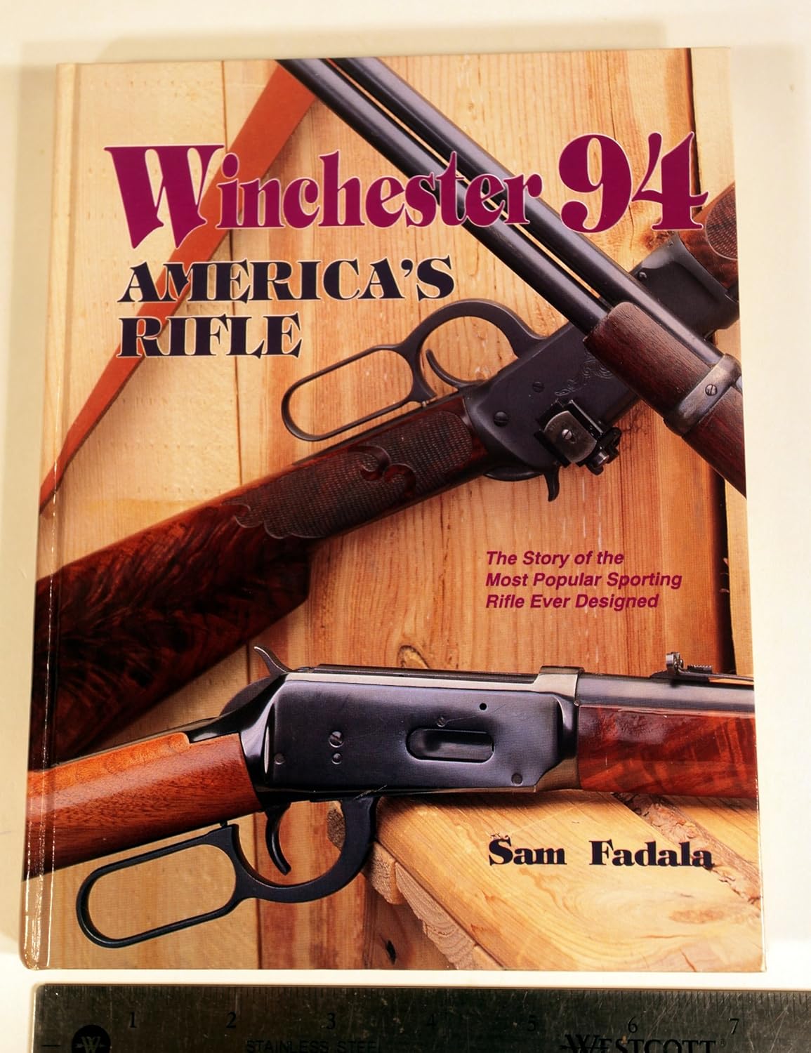 Winchester 94-America's Rifle: Fadala, Sam: 9781879356290: Amazon.com ...