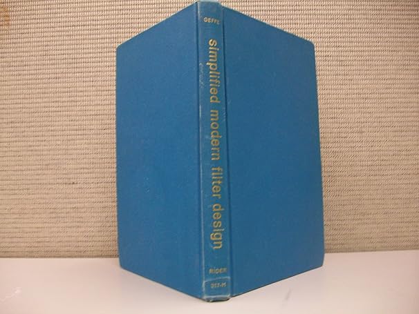 Simplified modern filter design: Geffe, Philip R: Amazon.com: Books