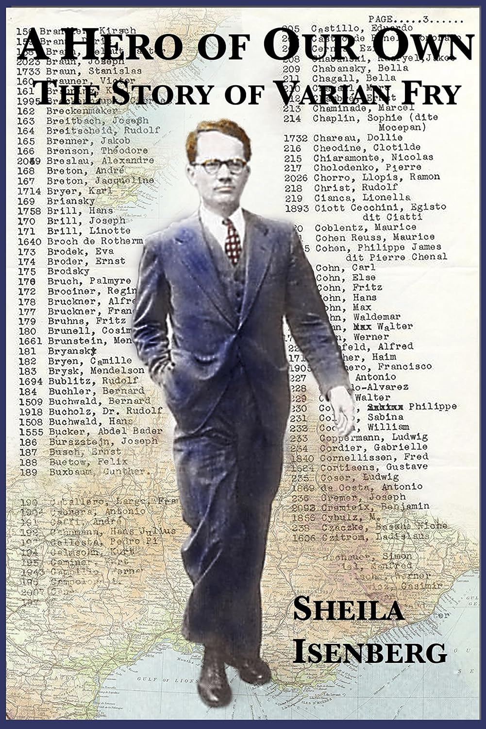 Amazon.com: A Hero of Our Own: The Story of Varian Fry eBook : Isenberg ...