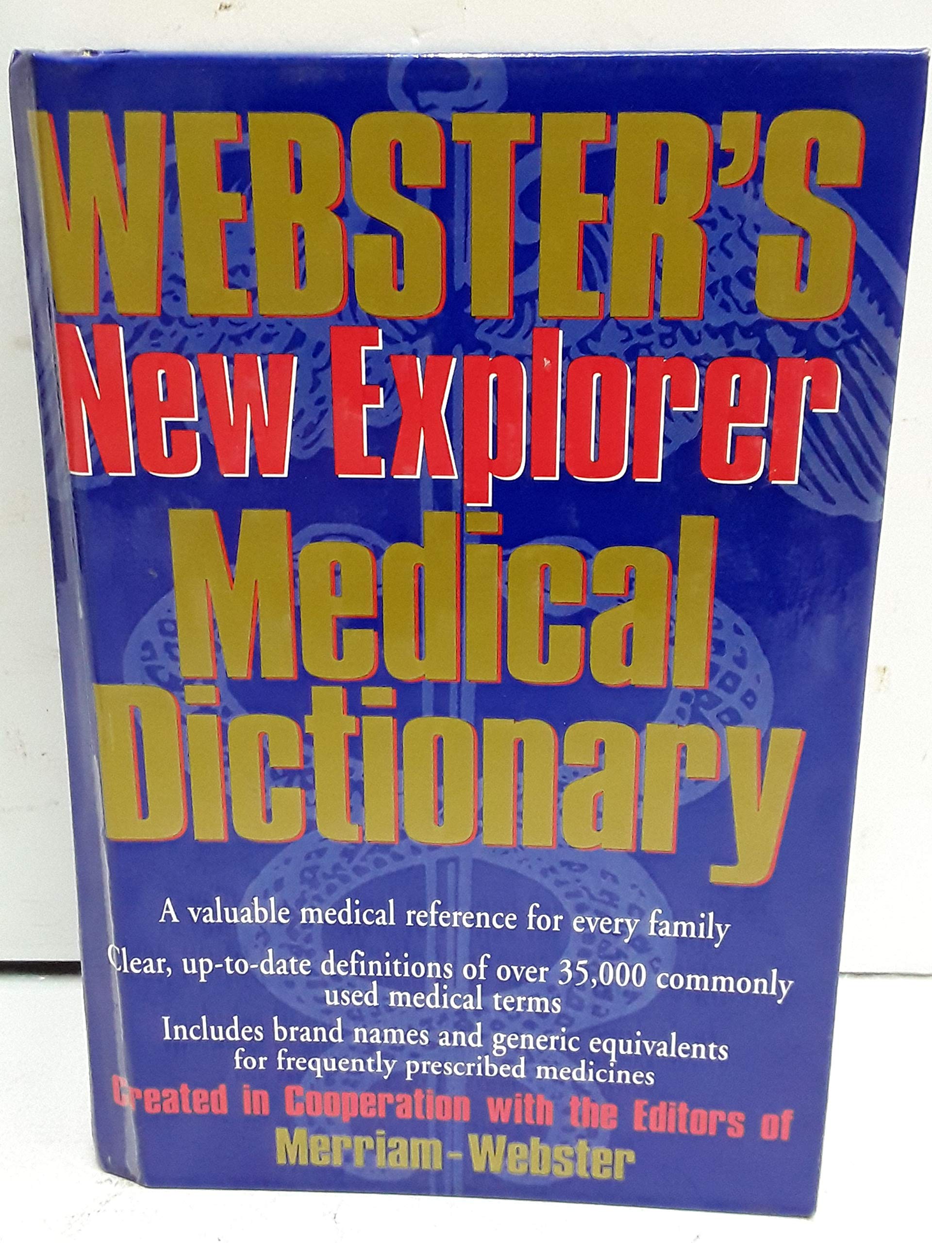 Amazon | Webster's New Explorer Medical Dictionary | Merriam-Webster ...