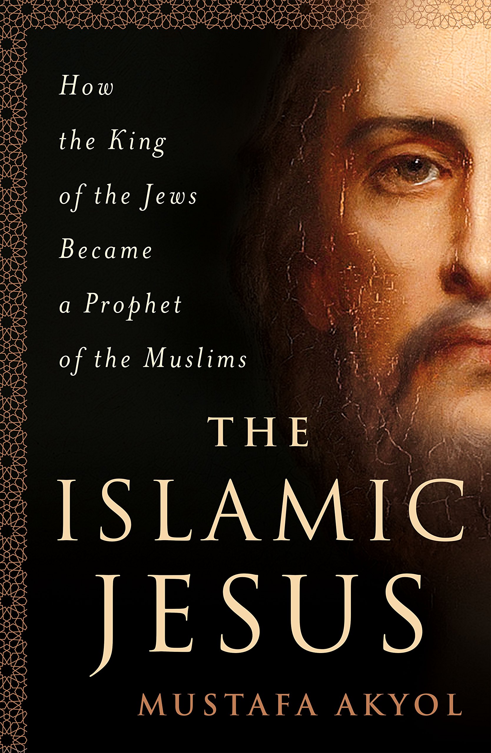 Amazon | Islamic Jesus | Akyol, Mustafa | Islam