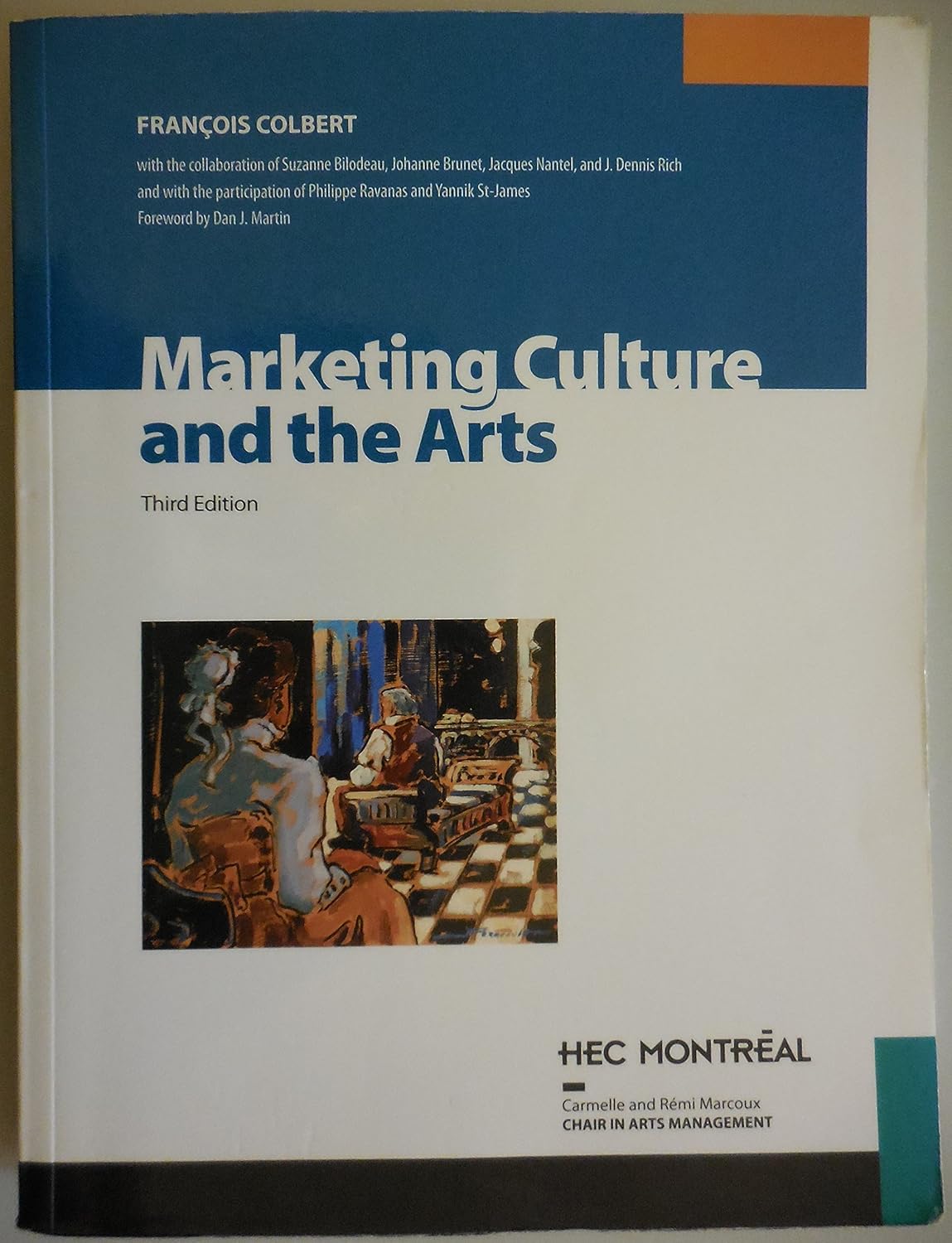 Marketing Culture+The Arts: Francois Colbert: 9782980860218: Amazon.com ...