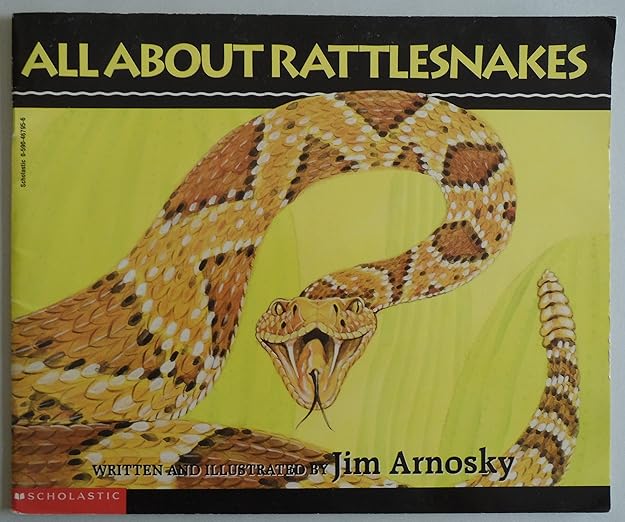 Jim Arnosky's All About Rattlesnakes: Arnosky, Jim, Arnosky, Jim ...
