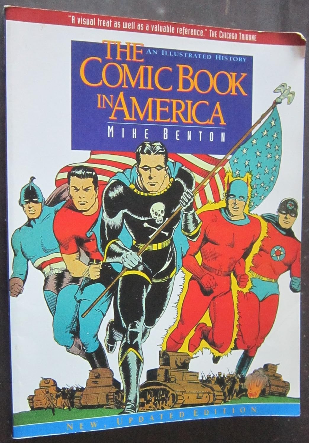 The Comic Book in America: An Illustrated History: Benton, Mike ...