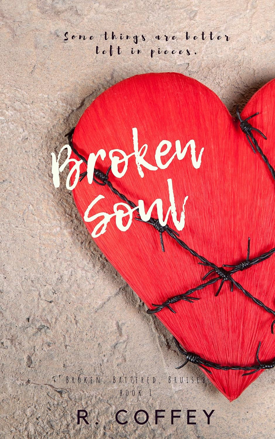 Amazon.com: Broken Soul (Broken, Battered, Bruised Book 1) eBook ...