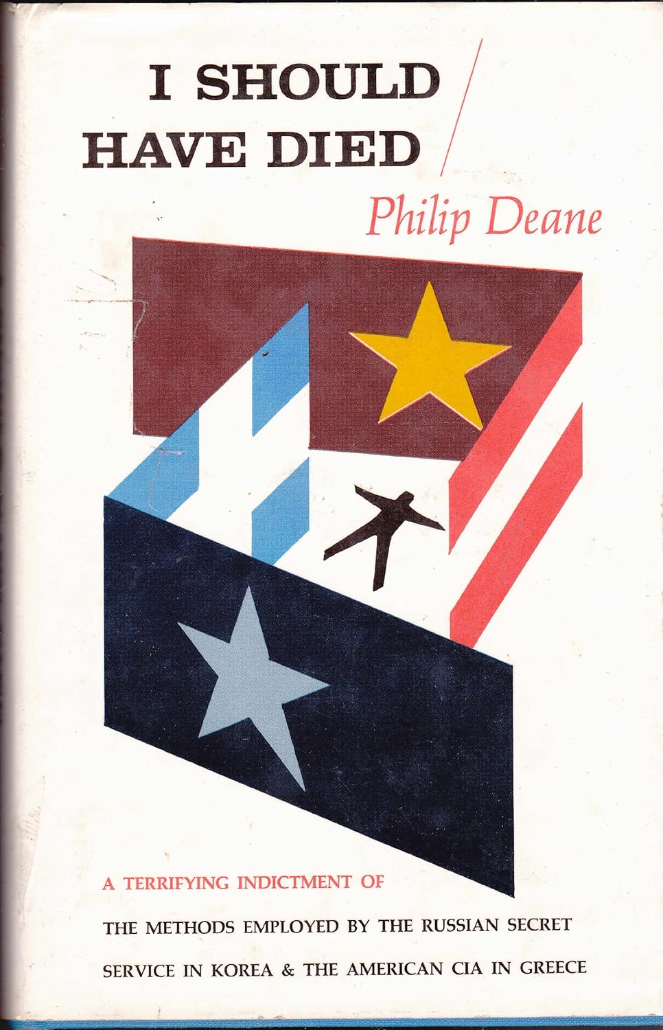 I should have died: Deane, Philip.: 9780689107665: Amazon.com: Books