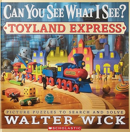 Can You See What I See? Toyland Express: Picture Puzzles to Search and ...