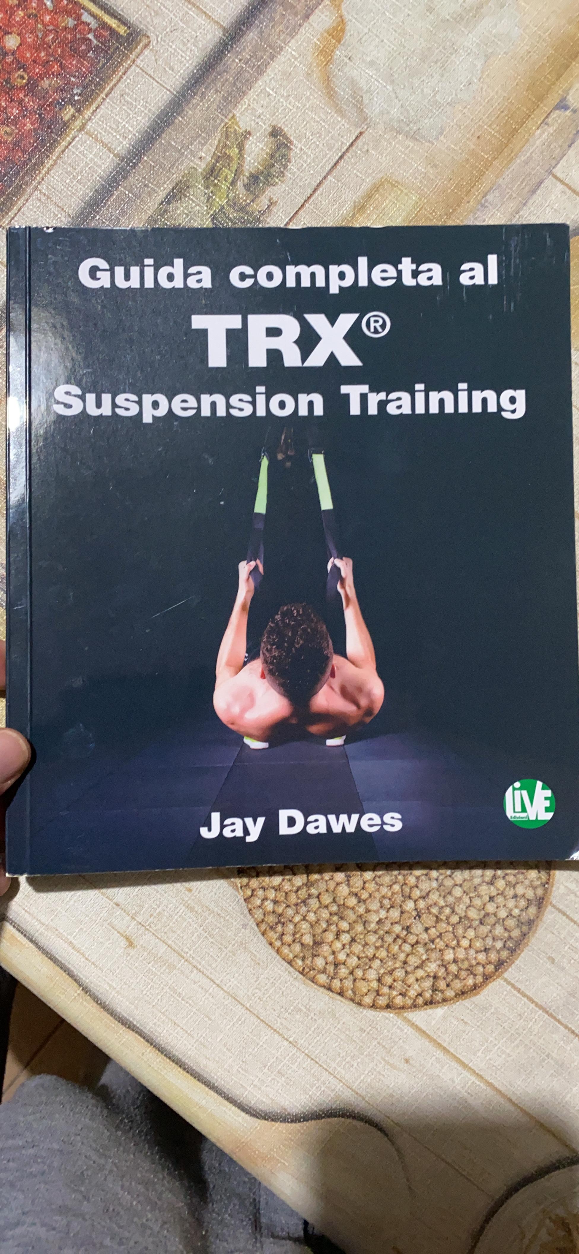 Amazon.it: Guida completa al trx suspension training - Dawes, Dawes - Libri