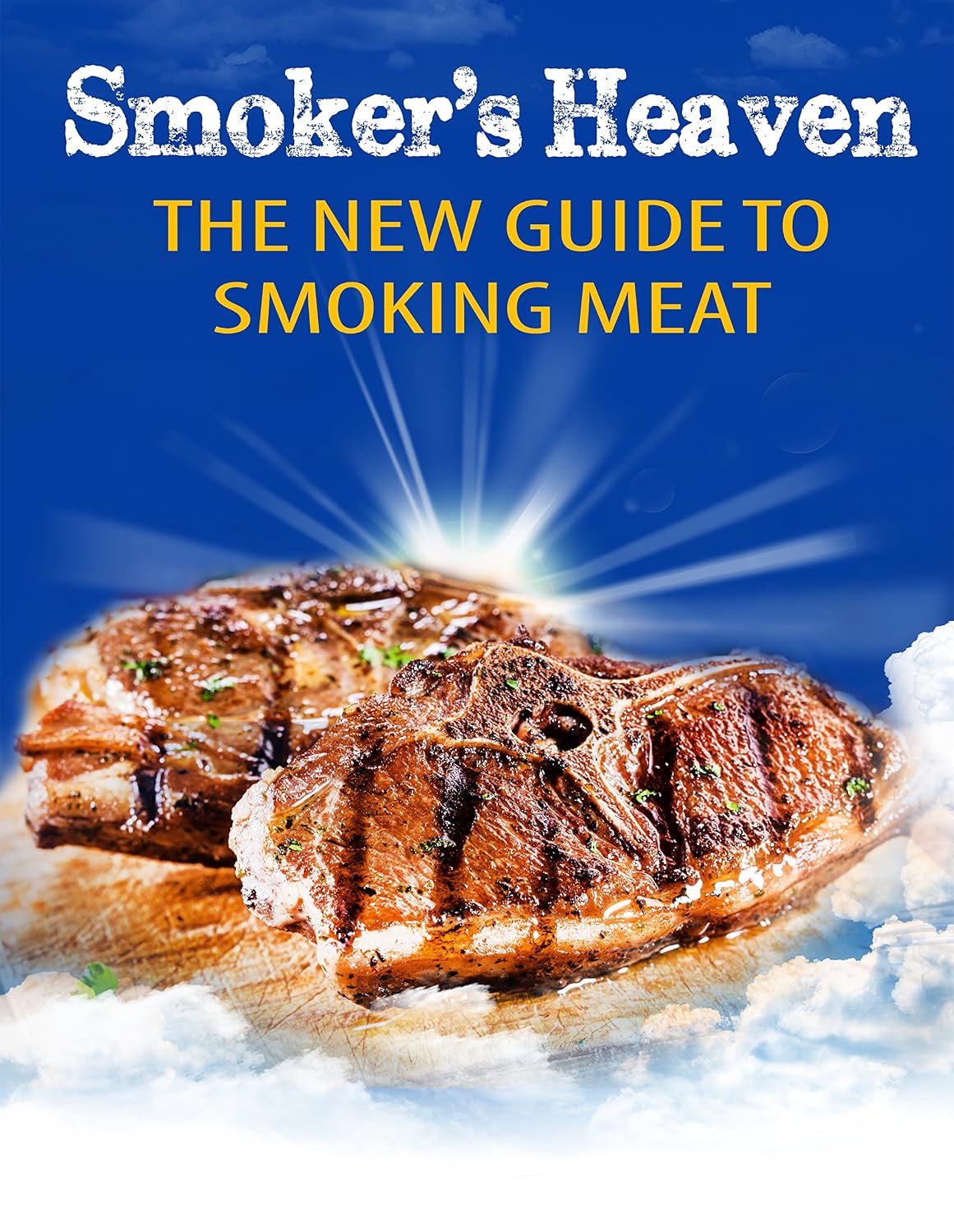 Amazon.com: Smoker's Heaven: The New Guide to Smoking Meat (How to ...
