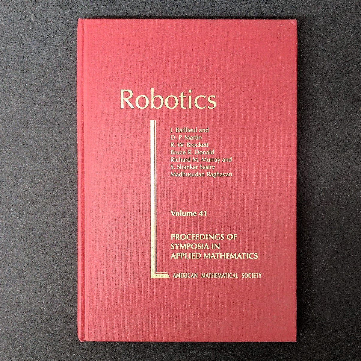 Robotics : Baillieul, J., Martin, D. P., Brockett, Roger W., Donald ...