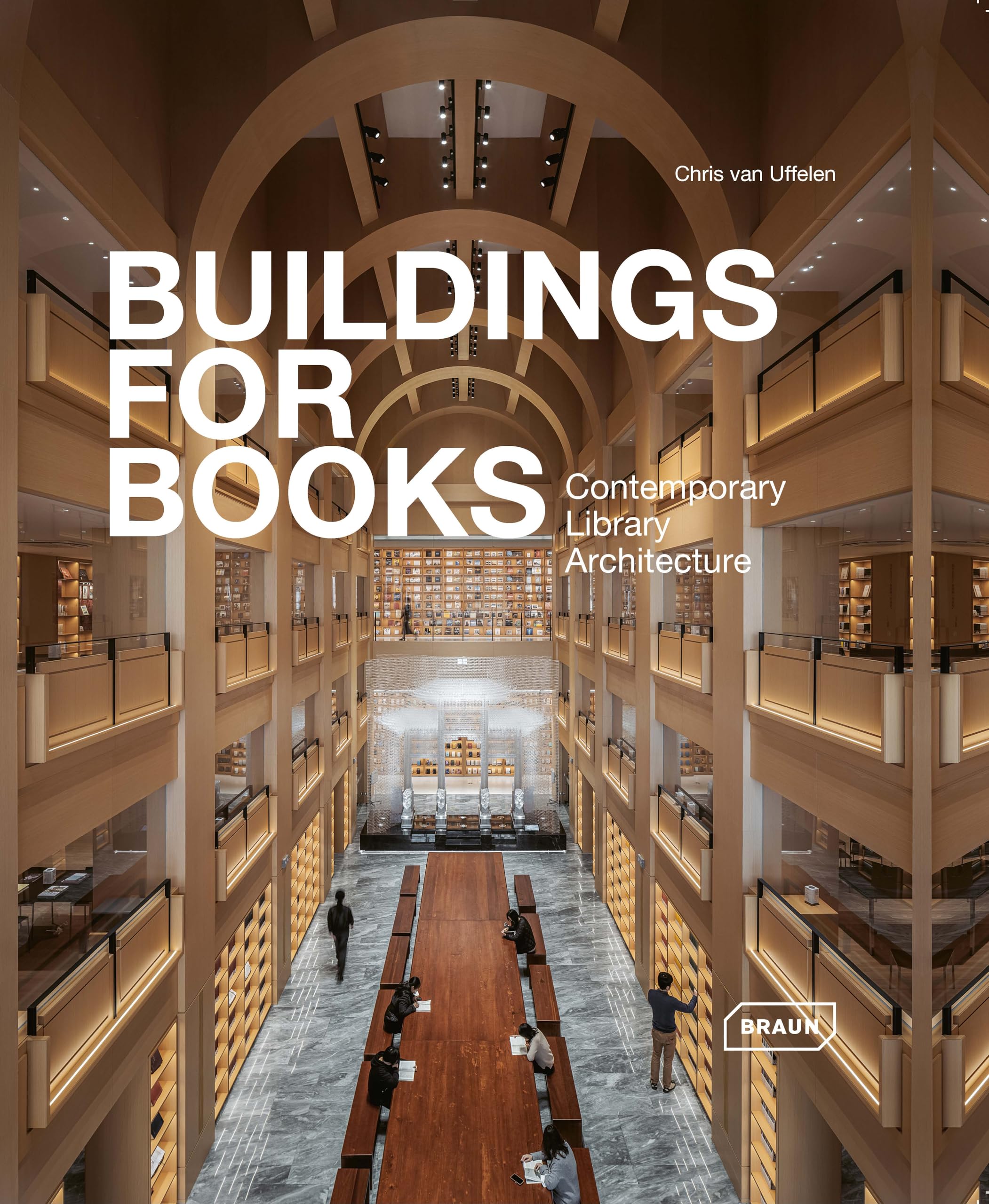 Buildings for Books: Contemporary Library Architecture : Uffelen, Chris ...