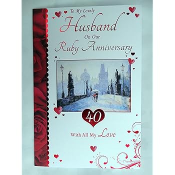 My Husband 40th Wedding Anniversary Card - On Our Ruby Anniversary - 40 ...