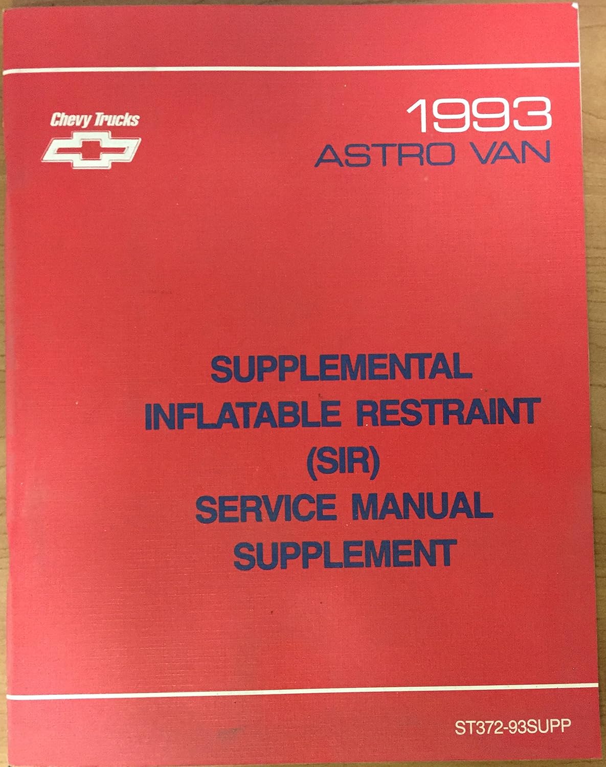 1993 Astro Van Supplemental Inflatable Restraint (SIR) Service Manual ...