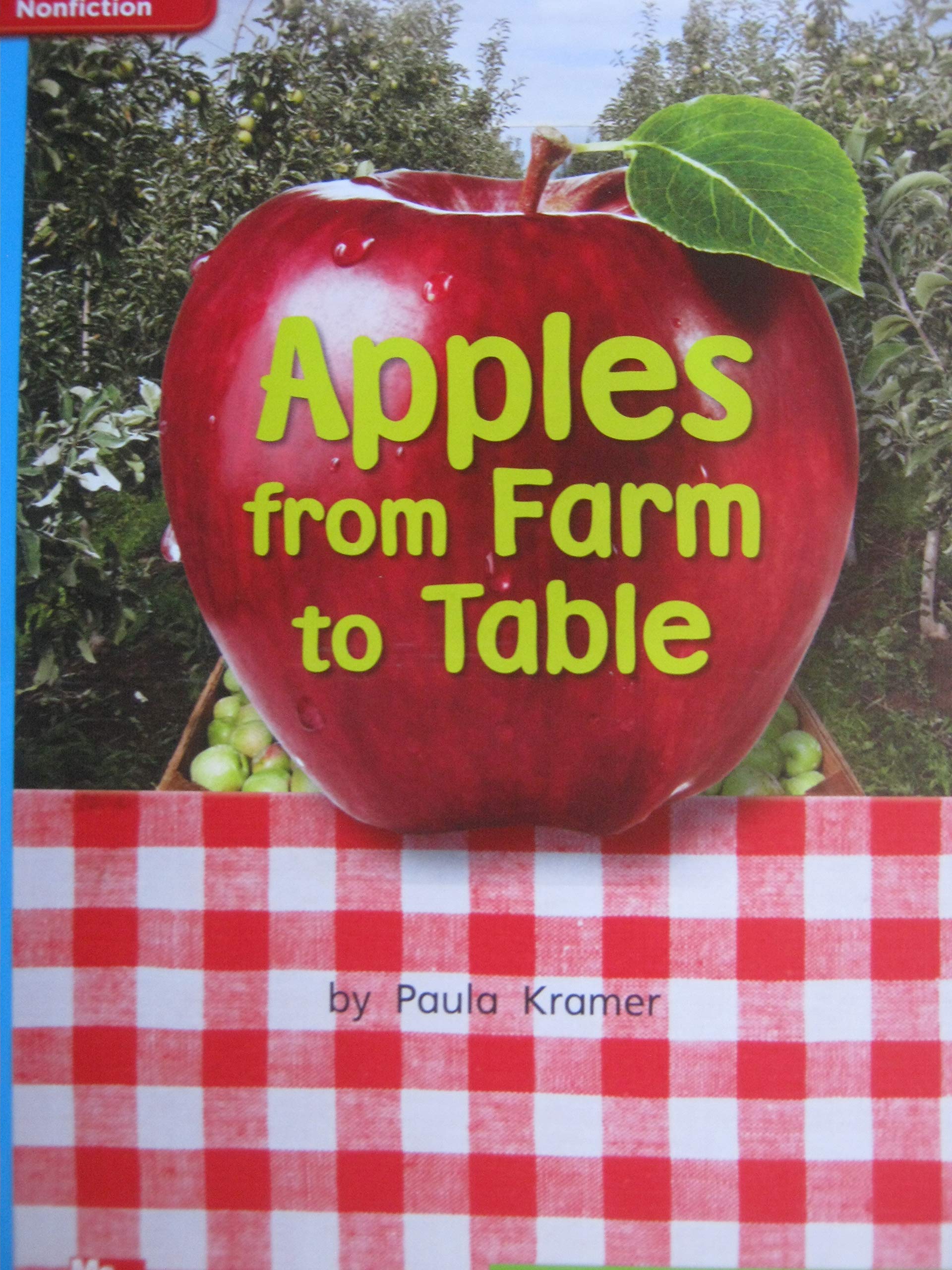 Reading Wonders Leveled Reader Apples from Farm to Table: On-Level Unit ...