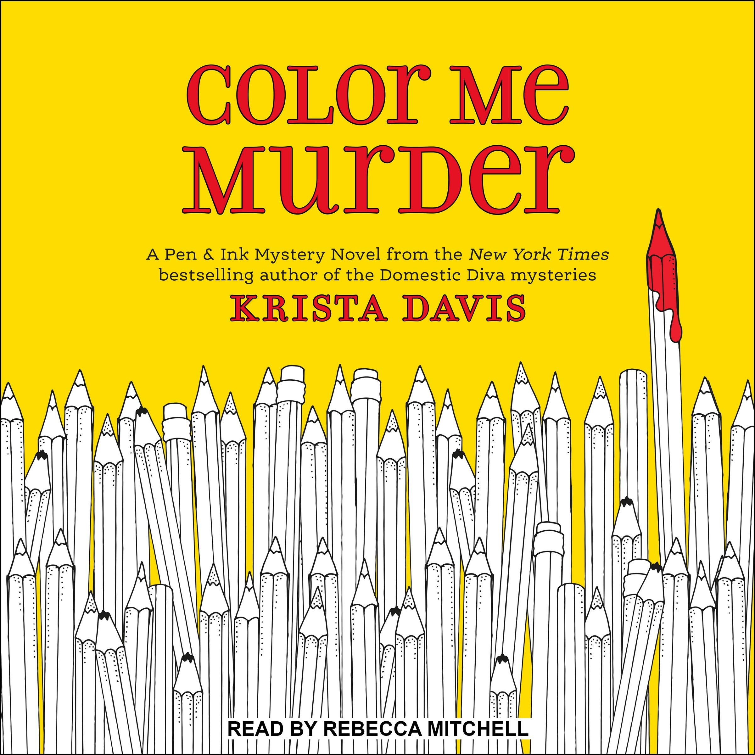 Color Me Murder (The Pen & Ink Mysteries): Krista Davis: 9781665250061 ...