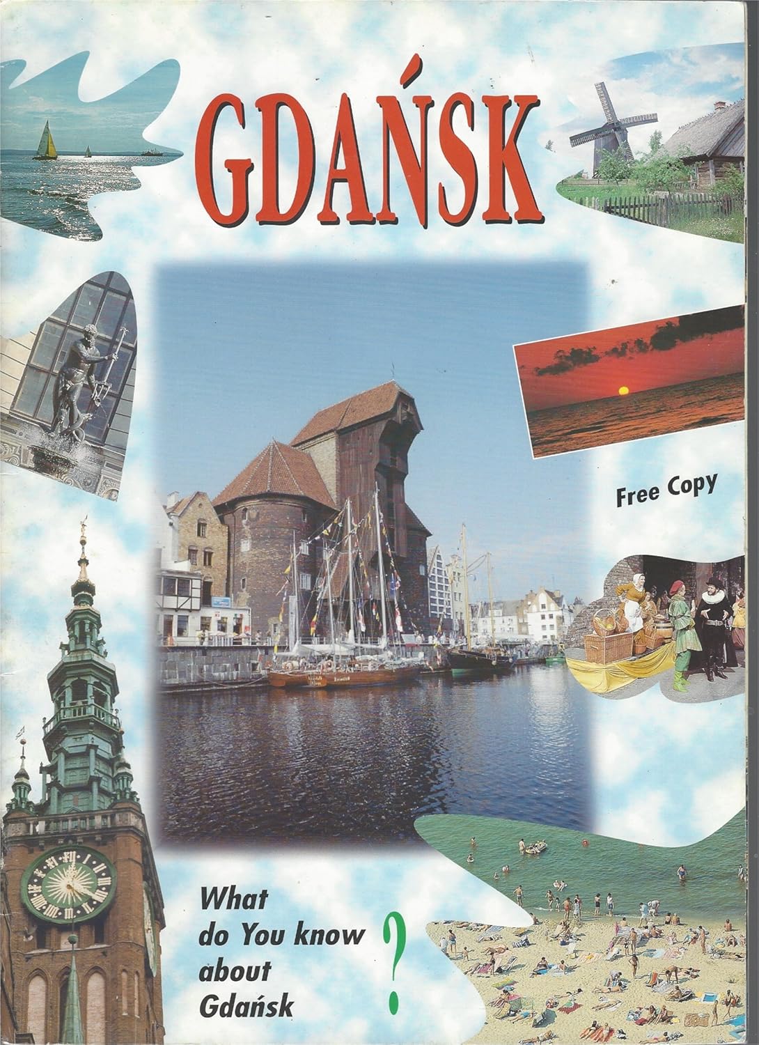 Gdansk, What Do You Know About Gdansk?: grazyna adamska, piotr lampe ...