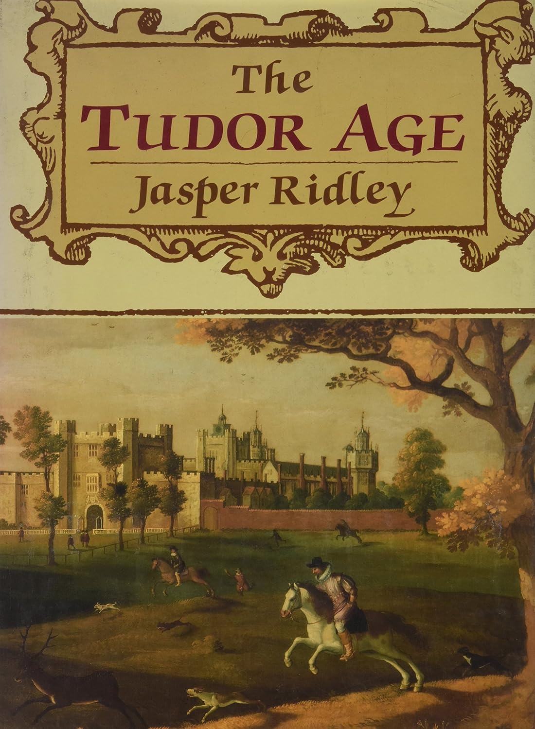 Amazon.com: The Tudor Age: 9780879514051: Ridley, Jasper: Books