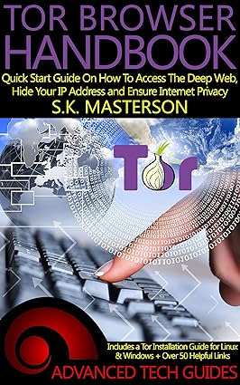 Amazon.com: Tor Browser Handbook: Quick Start Guide On How To Access ...