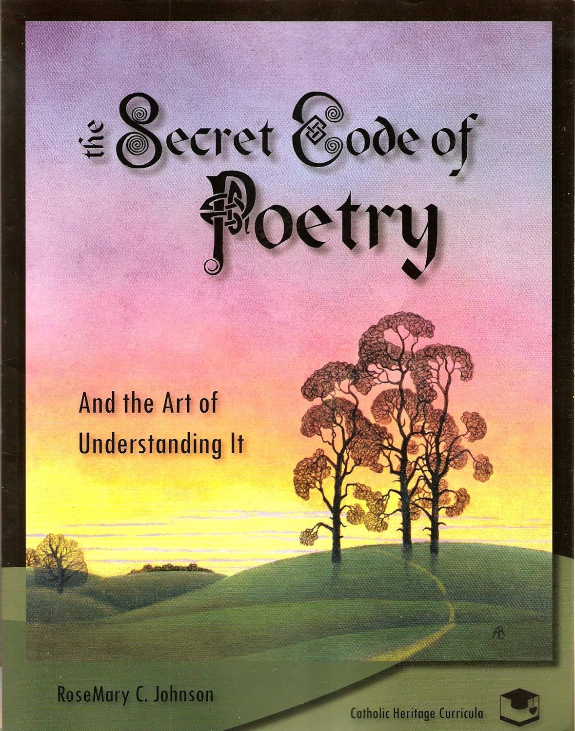 The Secret Code of Poetry and the Art of Understanding It: RoseMary C ...