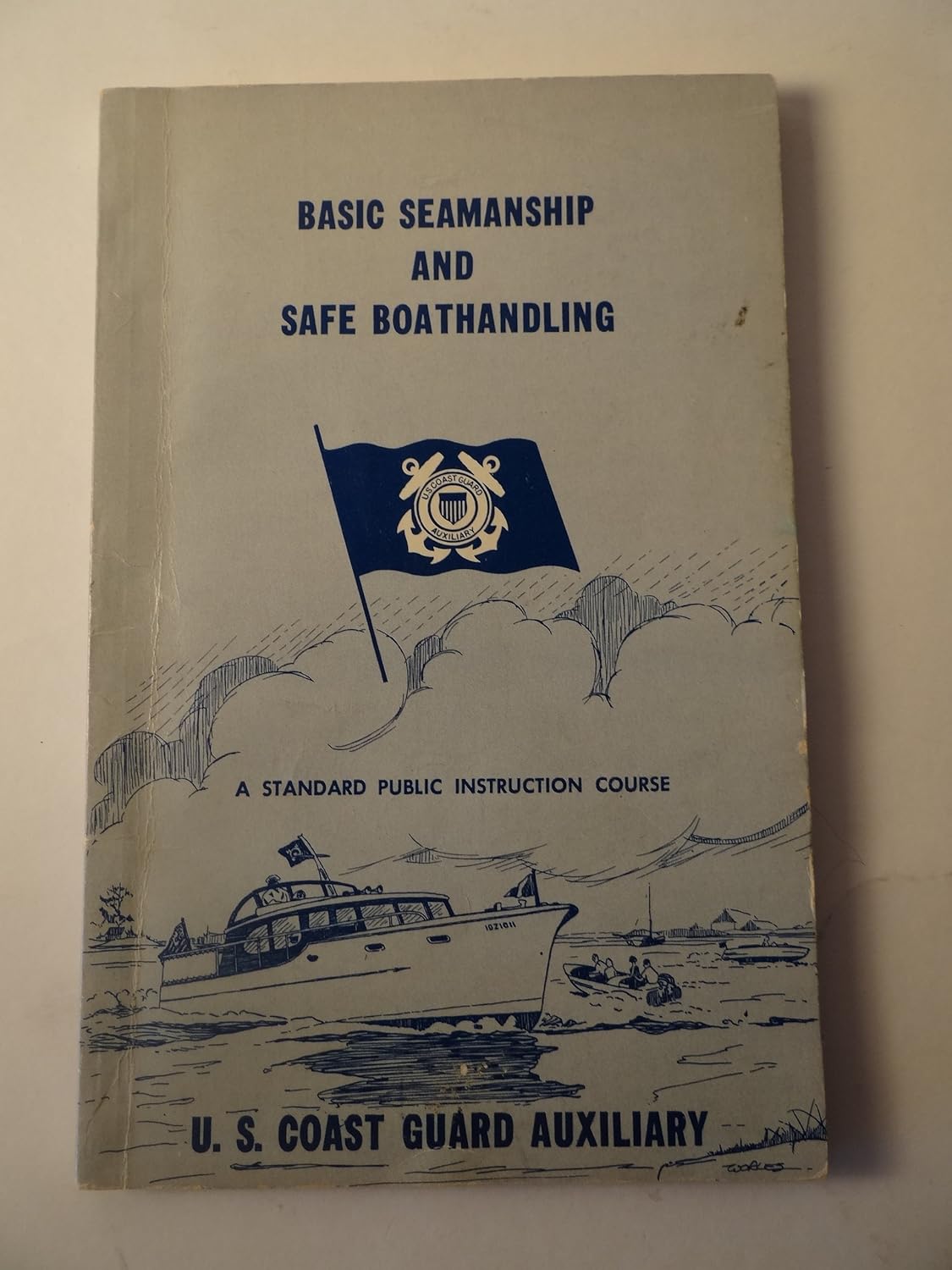 Basic Seamanship and Safe Boat Handling (Standard Public Instruction ...