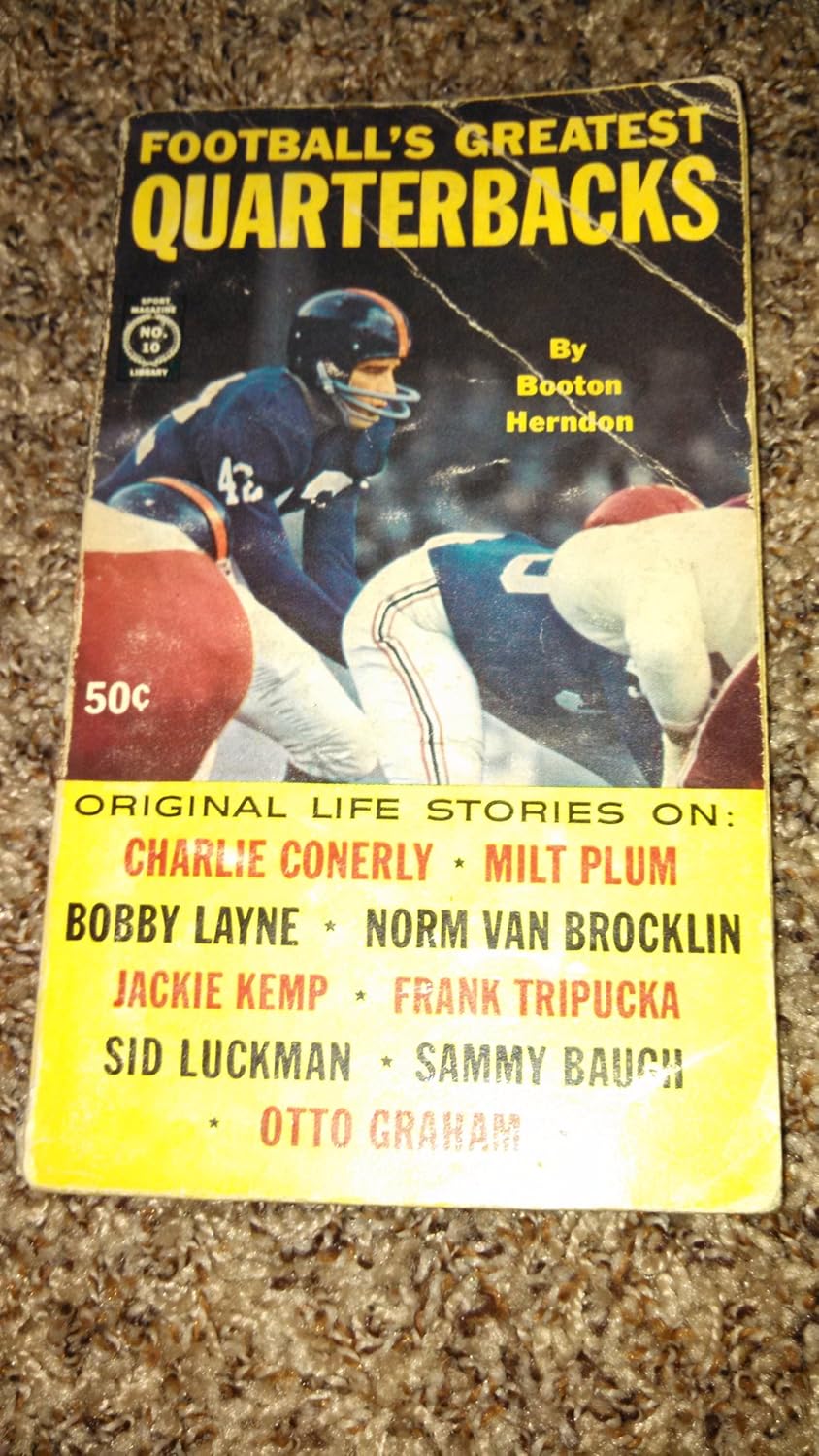 Football's Greatest Quarterbacks Sport Magazine Library No. 10: Herndon ...