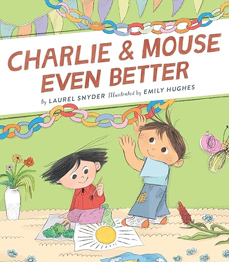 Amazon.com: Charlie & Mouse Even Better: Book 3 in the Charlie & Mouse ...