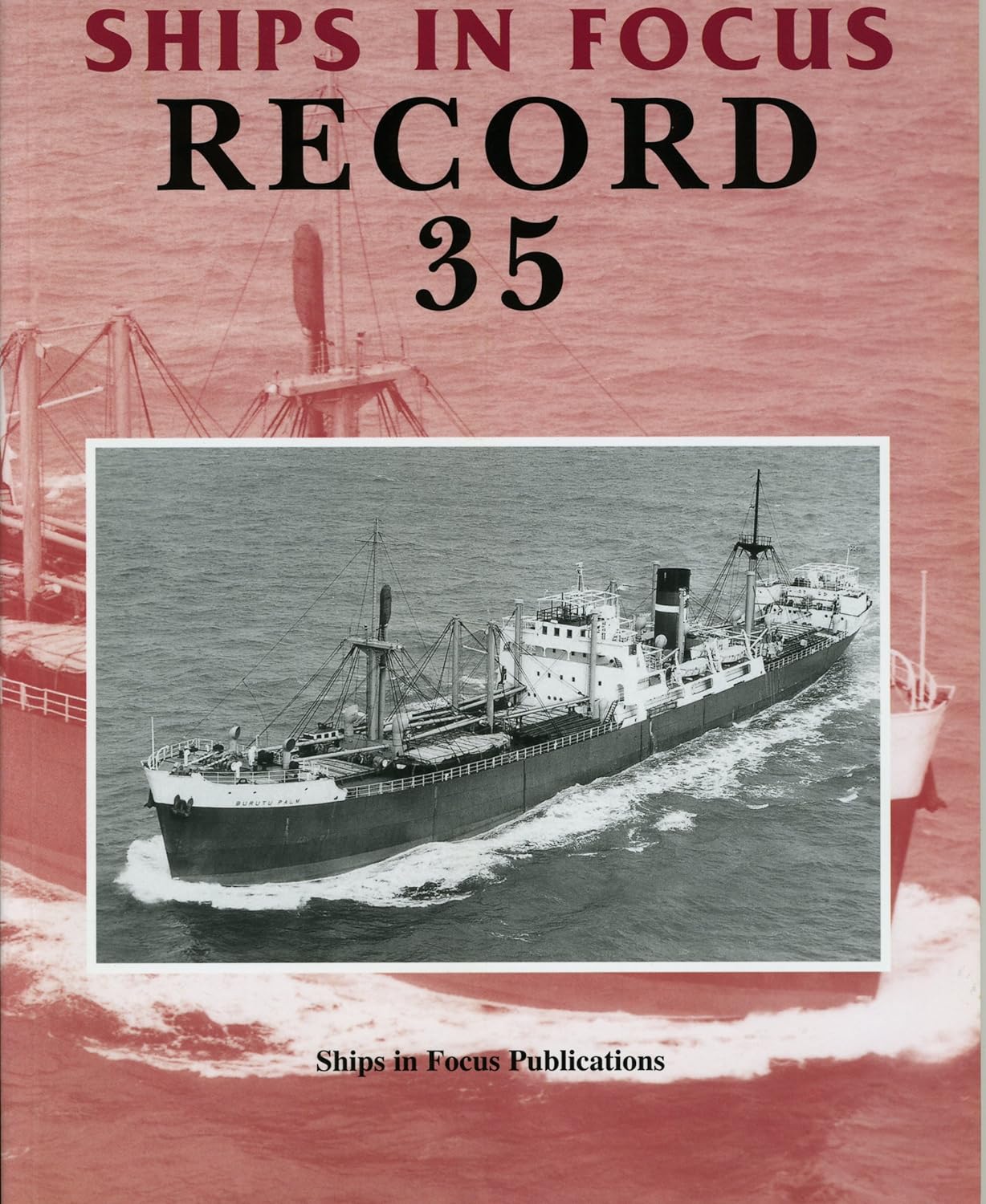 Amazon.com: Ships in Focus Record 35: 9781901703818: Ships in Focus ...