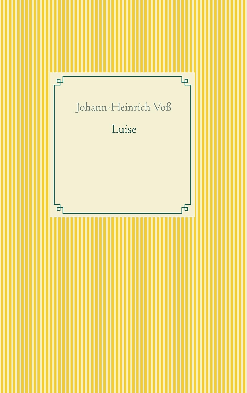 Amazon.com: Luise (German Edition) eBook : Voß, Johann-Heinrich: Kindle ...