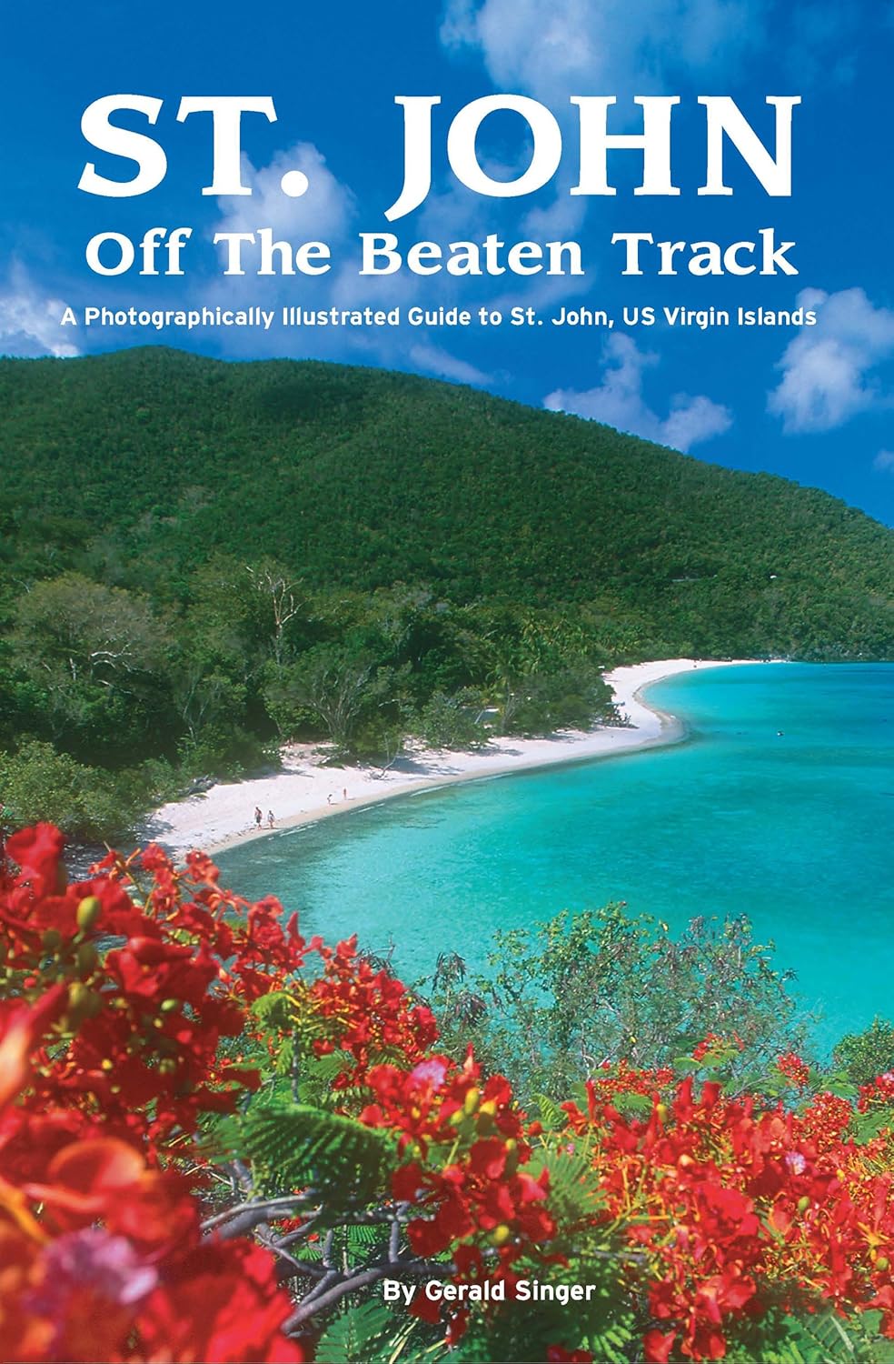 Amazon.com: St. John Off The Beaten Track: A Photograpgically ...