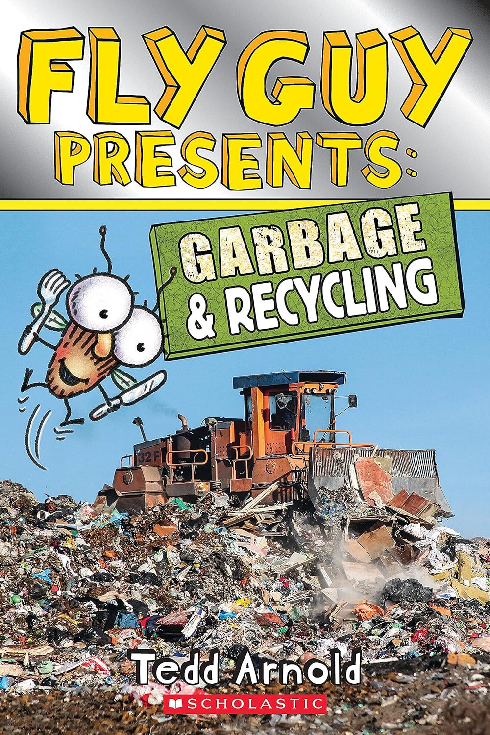 Fly Guy Presents: Garbage and Recycling (Scholastic Reader, Level 2 ...