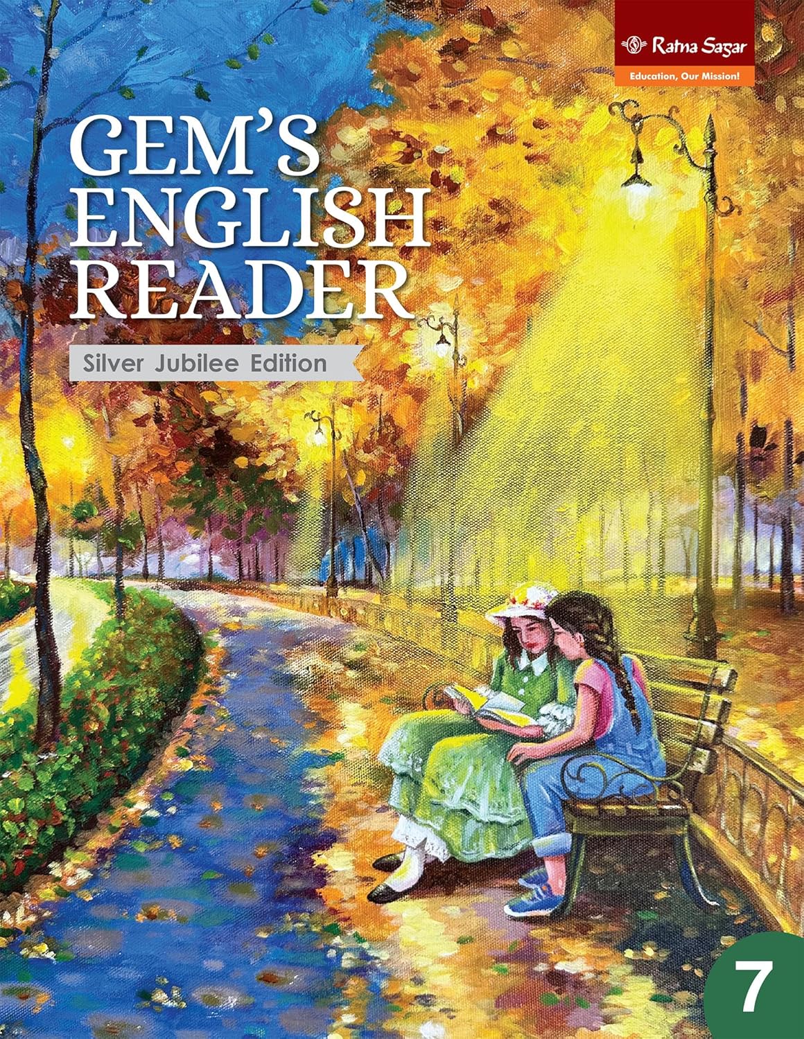 Ratna Sagar-Gem's English Reader For Class 7 (Silver Jubilee Edition) : Francis Fanthome ...