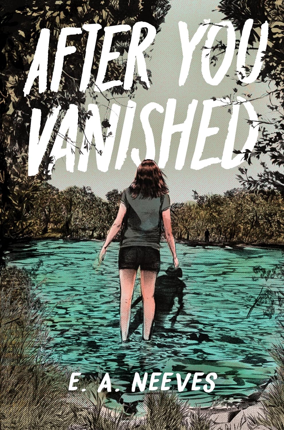 Amazon.com: After You Vanished: 9781368092708: Neeves, E. A.: Books
