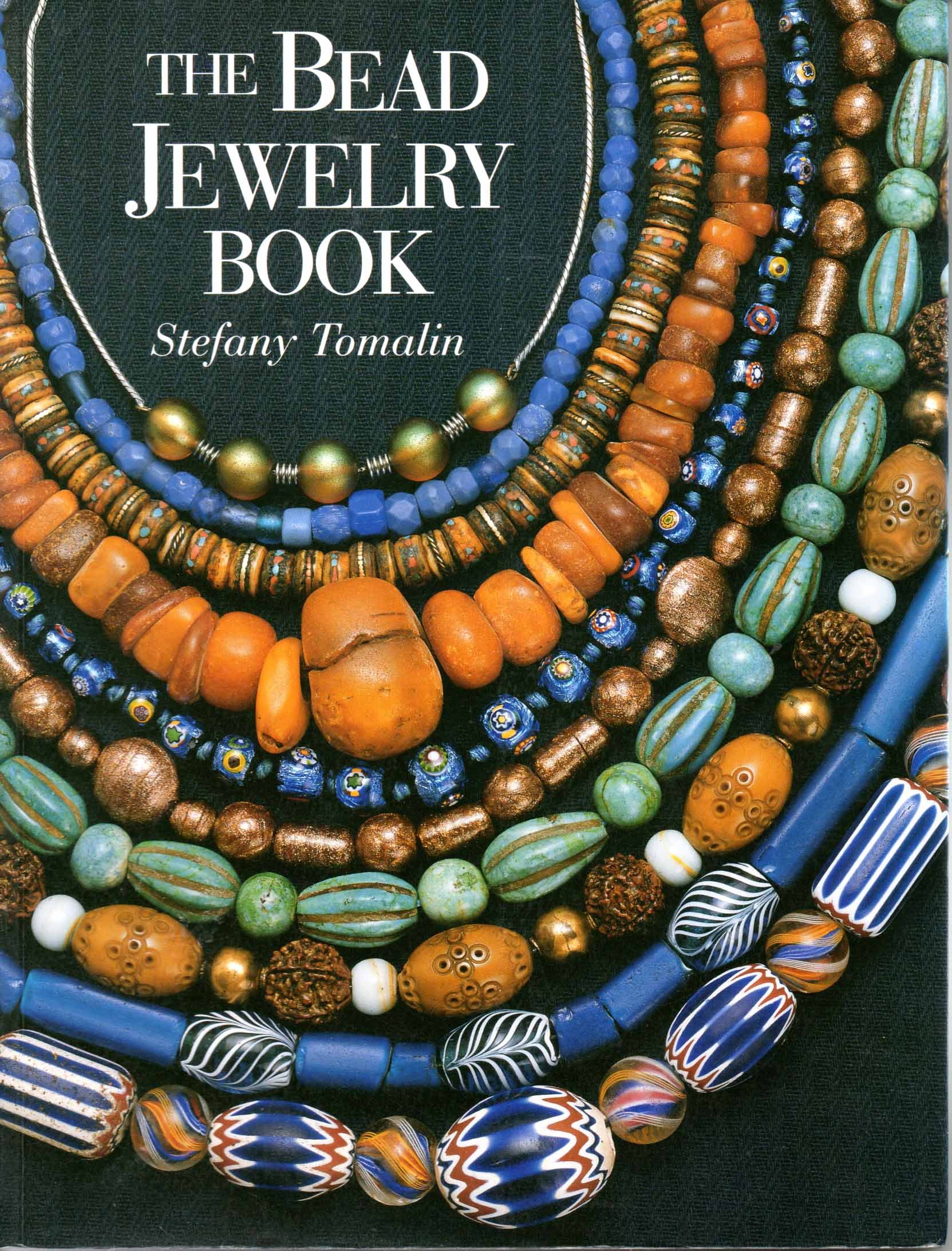 The Bead Jewelry Book: Tomalin, Stefany: 9780809228034: Amazon.com: Books