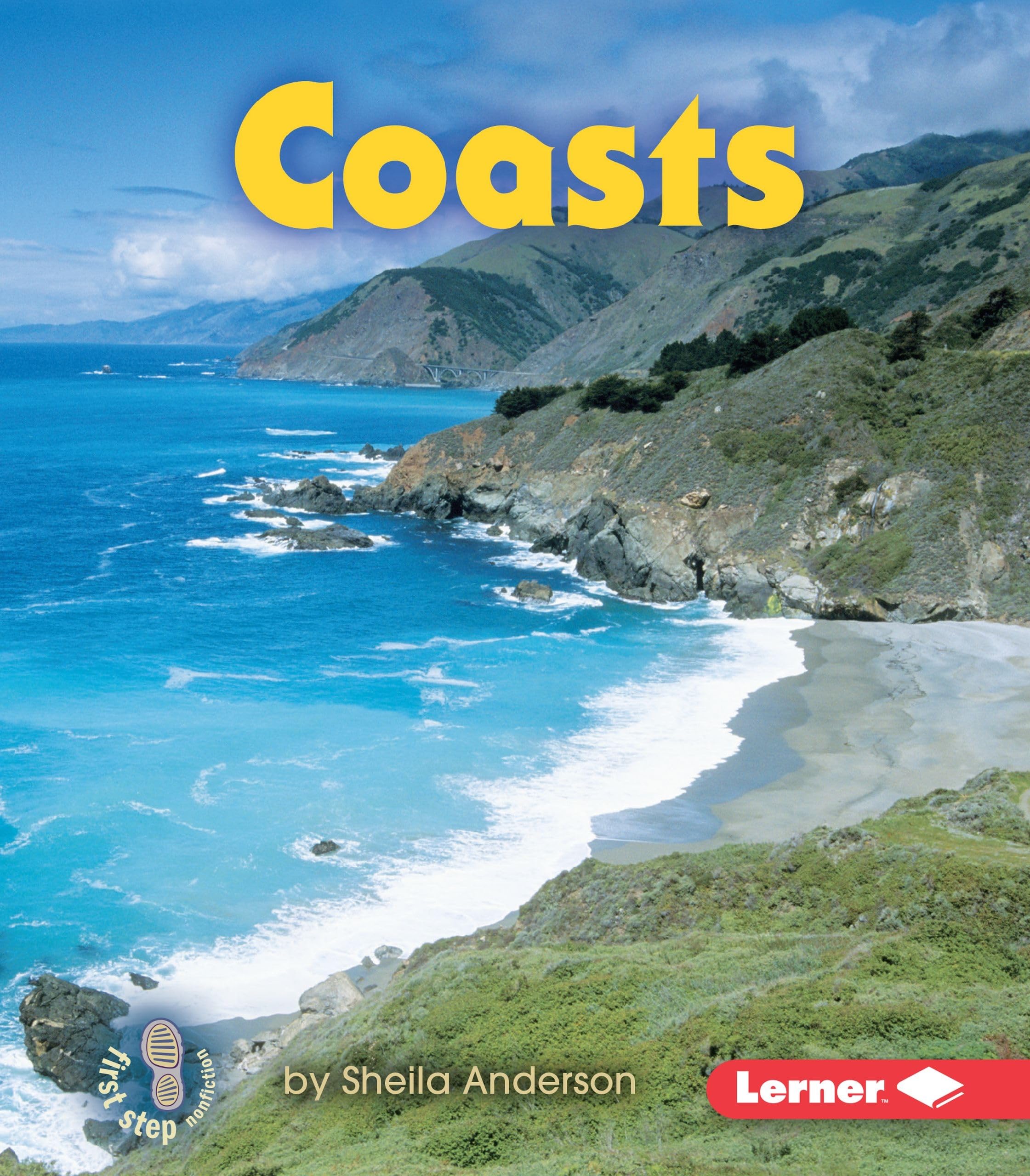 Coasts (First Step Nonfiction ― Landforms): Anderson, Sheila ...
