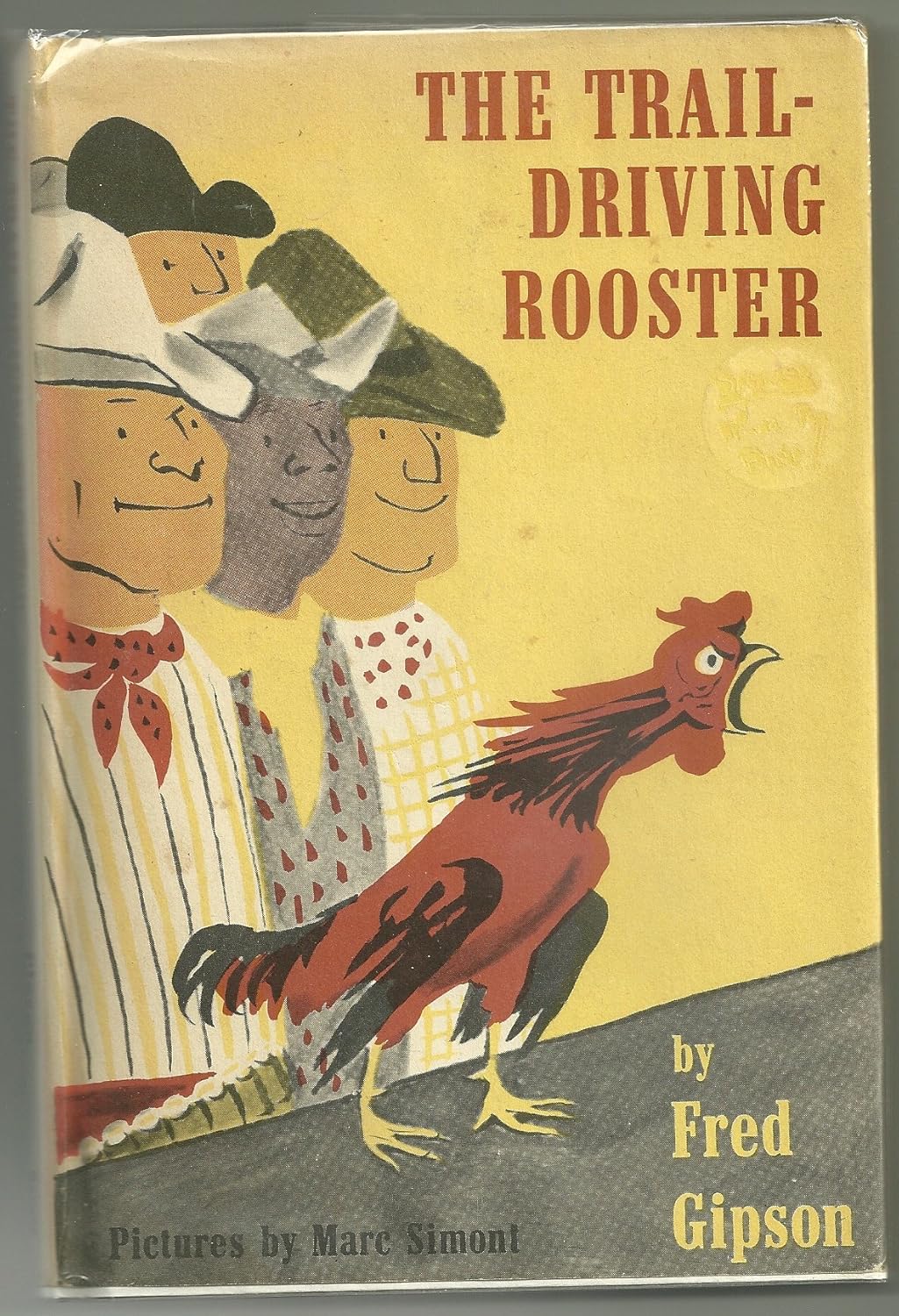 The Trail-Driving Rooster: Gipson, Fred: 9780890156209: Amazon.com: Books