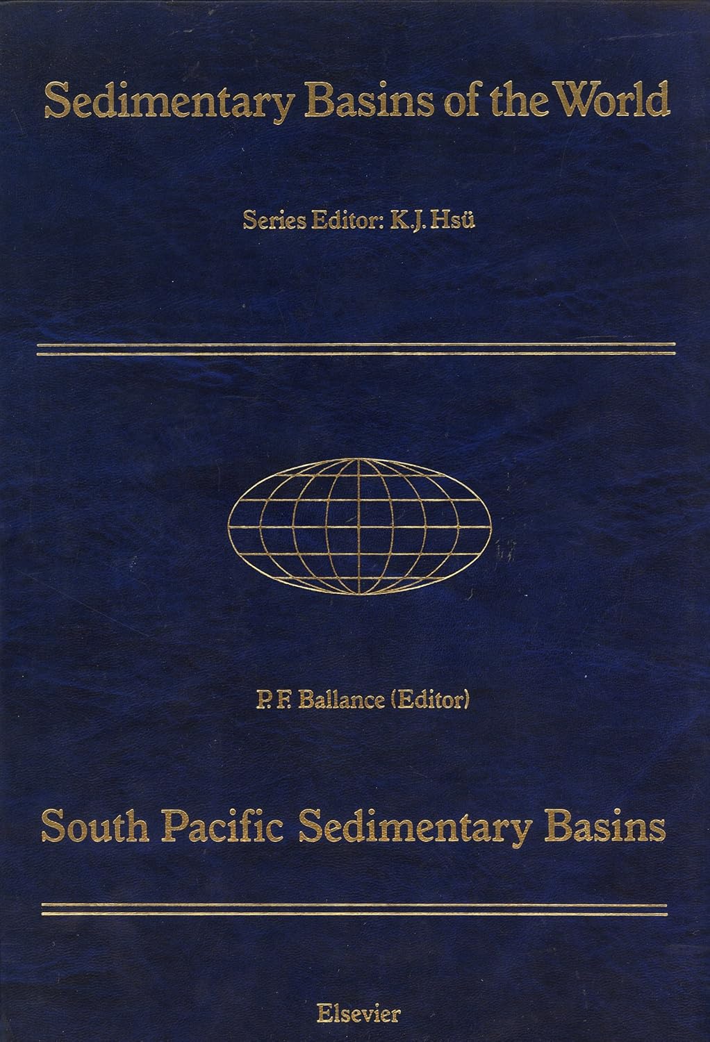 South Pacific Sedimentary Basins (Sedimentary Basins of the World, Vol ...