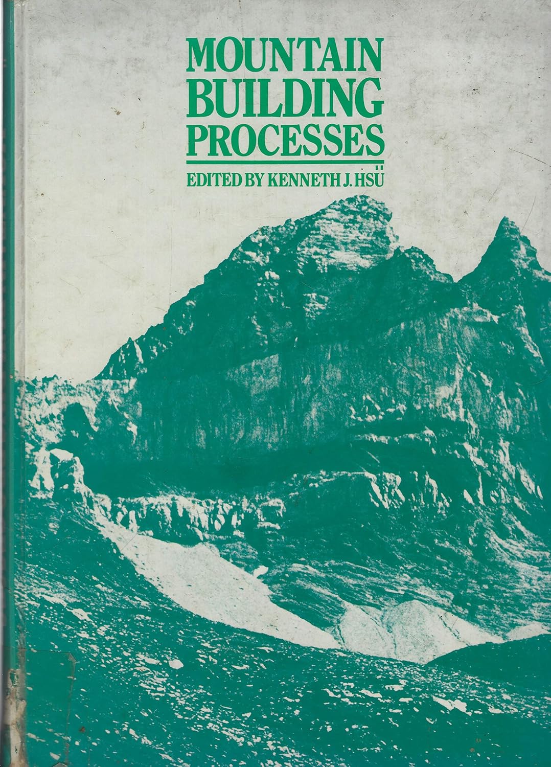 Mountain Building Processes: Kenneth J. Hsu: 9780123579812: Amazon.com ...