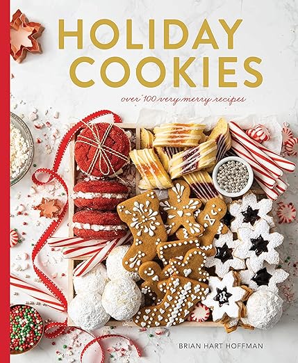Holiday Cookies: over 100 very merry recipes (The Bake Feed): Hoffman ...