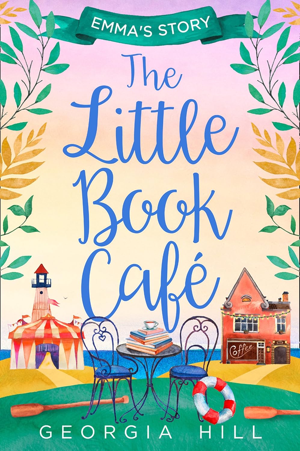 The Little Book Café: Emma’s Story (The Little Book Café, Book 2 ...