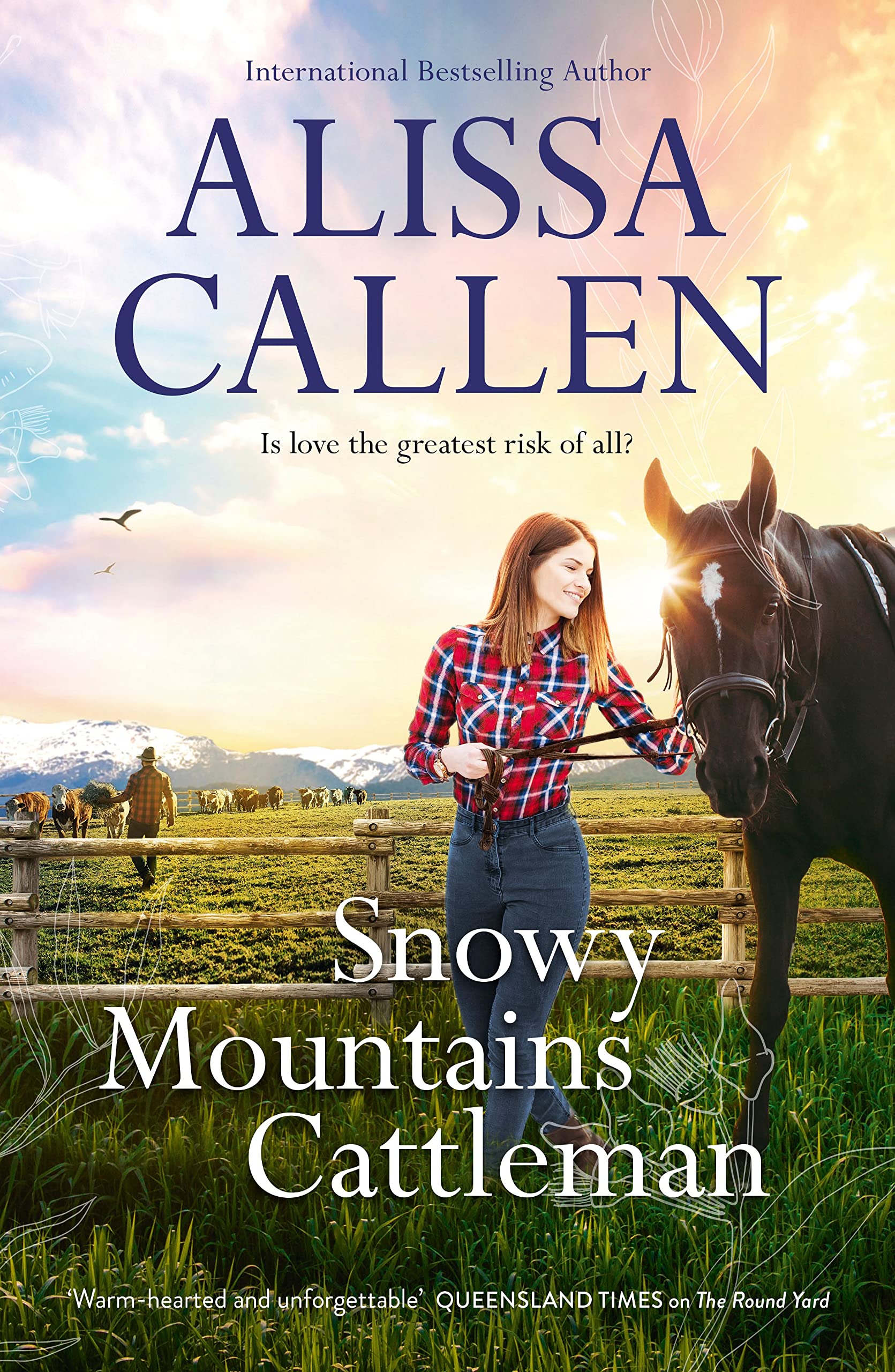 Snowy Mountains Cattleman (A Bundilla Novel, #2): Alissa Callen ...