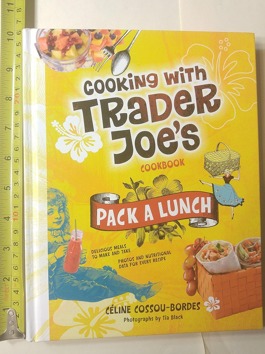Cooking With Trader Joe's Cookbook: Pack a Lunch!: Celine Cossou-Bordes ...