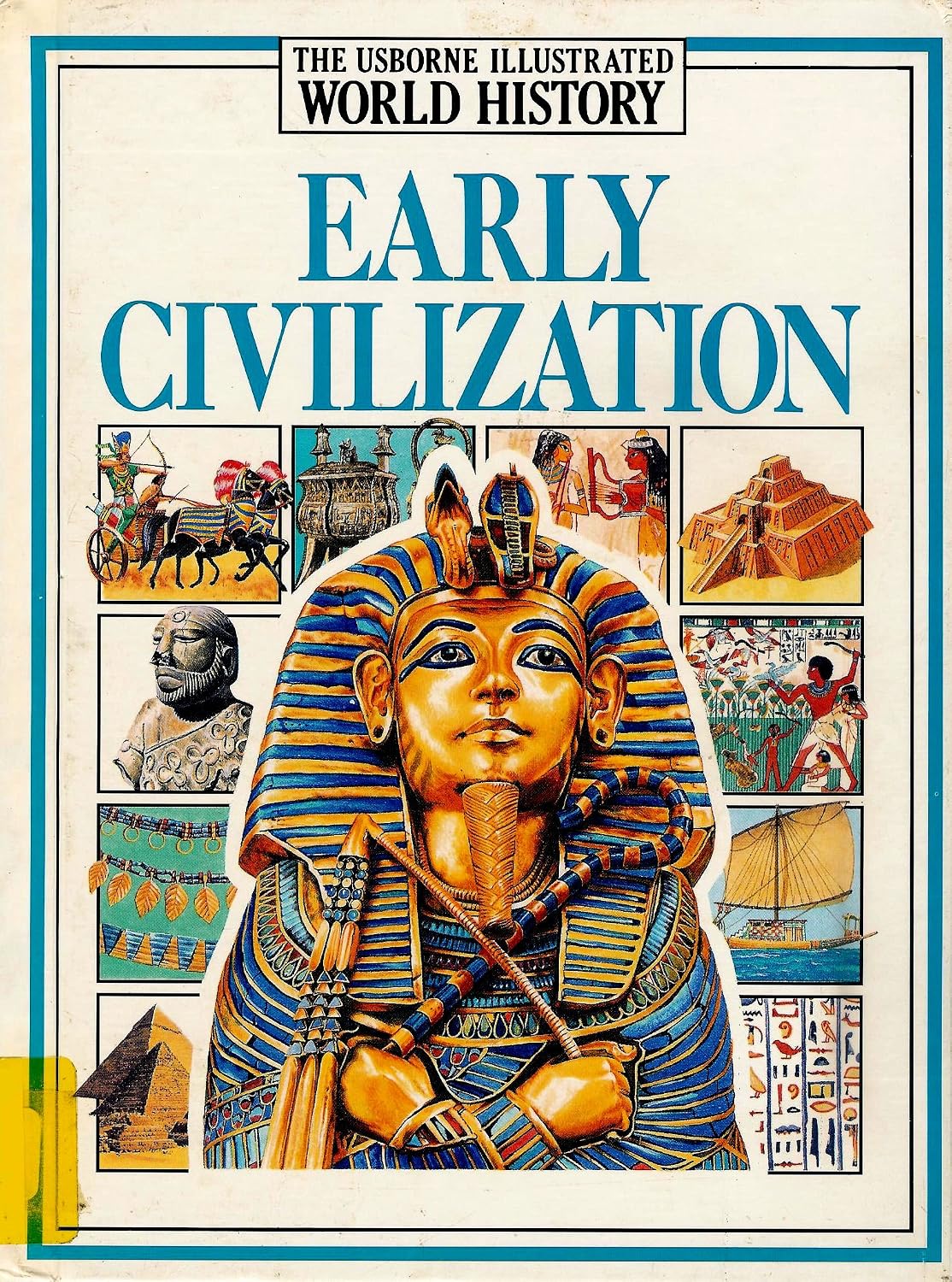 Early Civilization (Usborne Illustrated World History): Chisholm, Jane ...