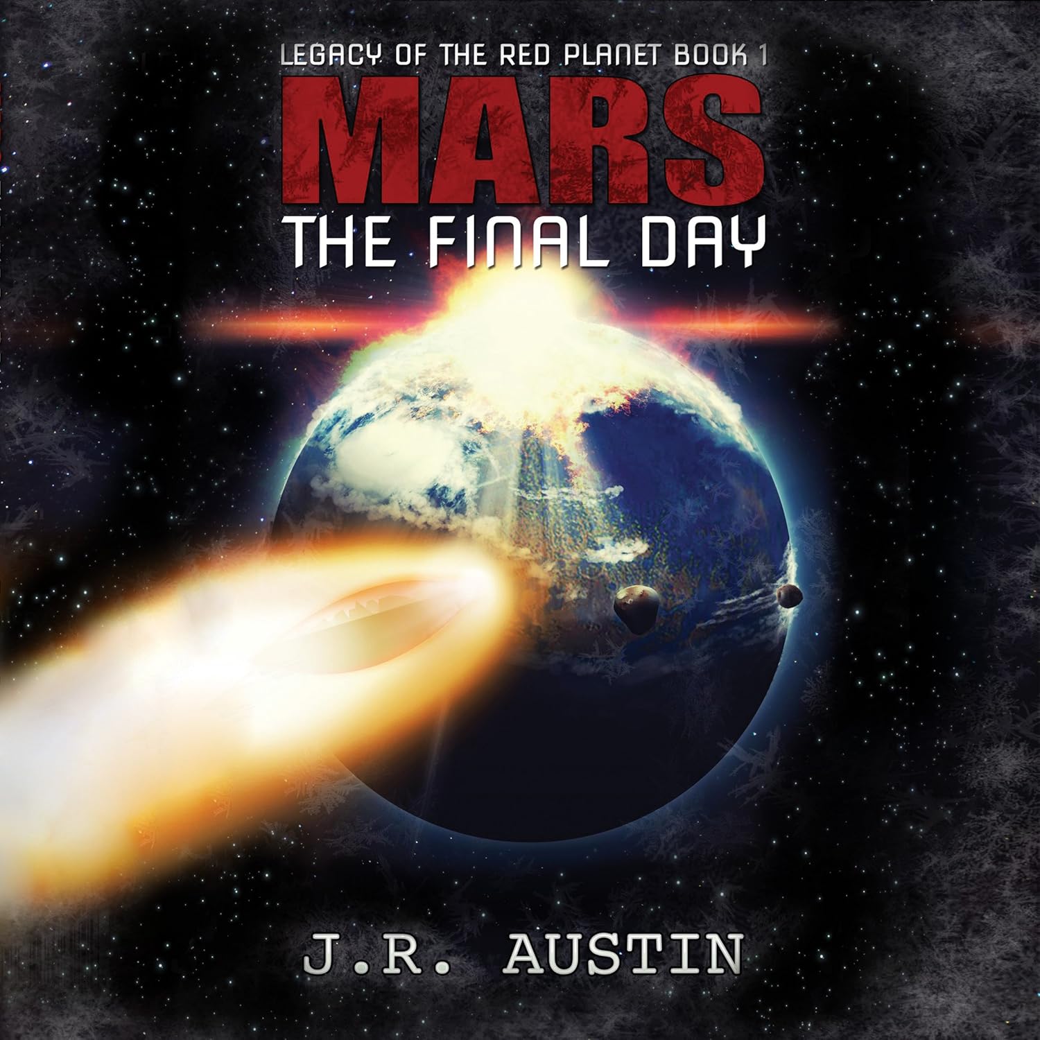 Amazon.com: Mars: The Final Day: Legacy of the Red Planet, Volume 1 ...