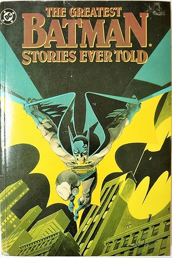 The Greatest Batman Stories Ever Told: DC Comics: 9780446391238: Amazon ...
