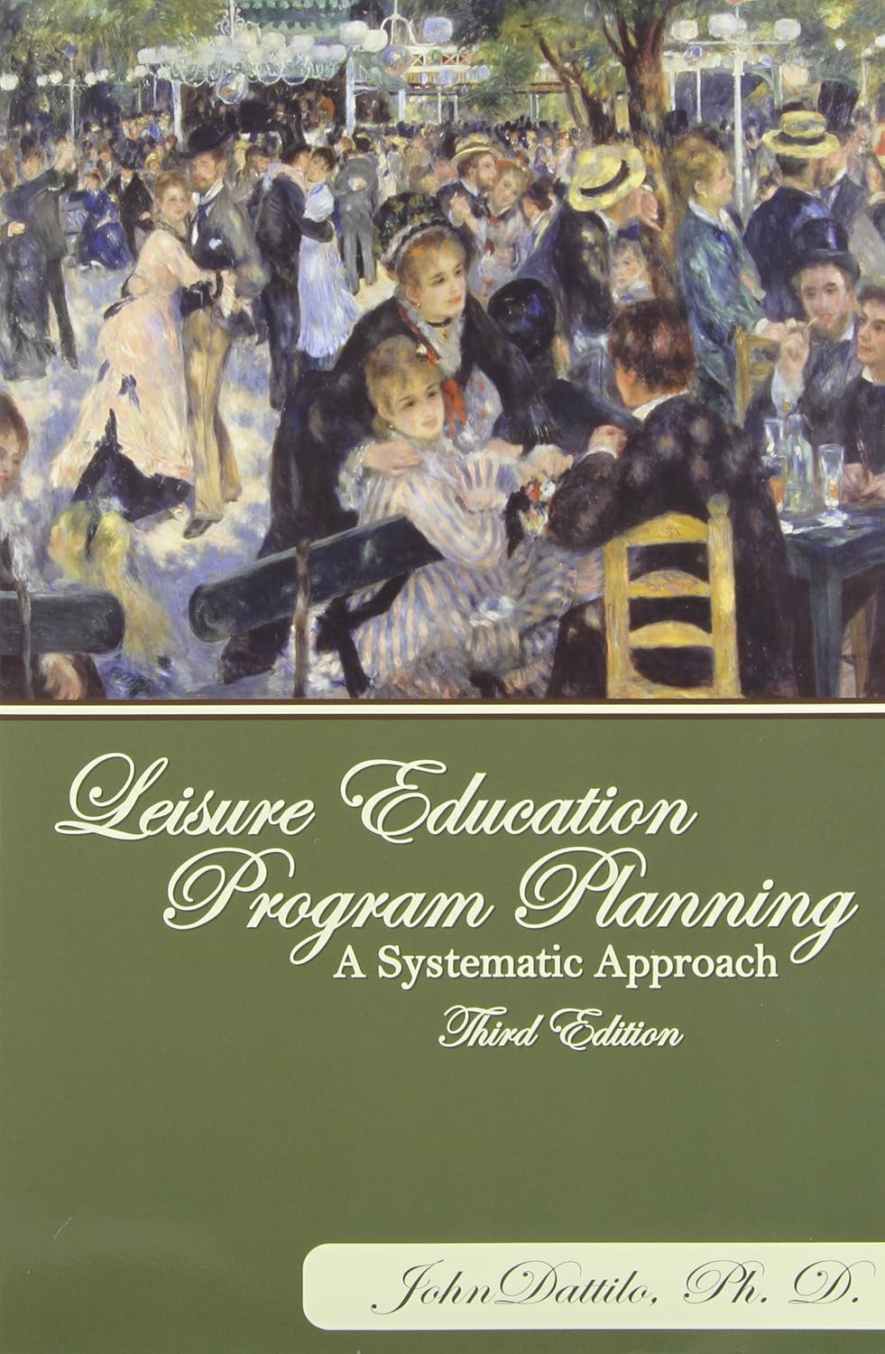 Leisure Education Program Planning: A Systematic Approach: Dattilo ...