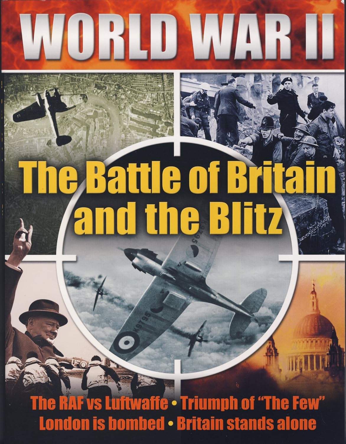 World War II The Battle Of Britain And The Blitz Magazine | The RAF vs ...