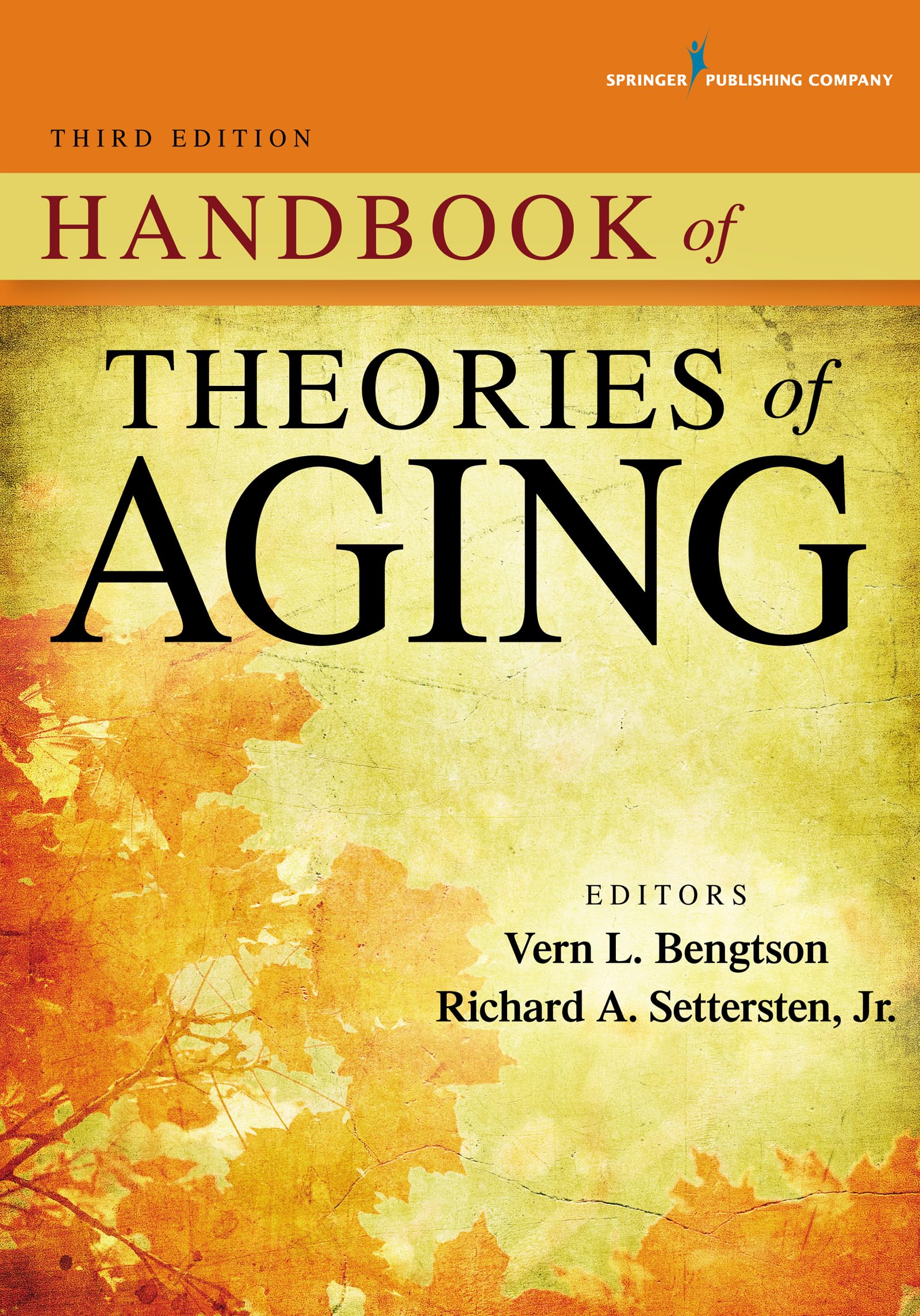 Handbook of Theories of Aging: 9780826129420: Medicine & Health Science ...