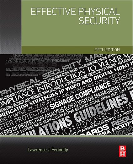 Effective Physical Security: Fennelly, Lawrence J.: 9780128044629 ...