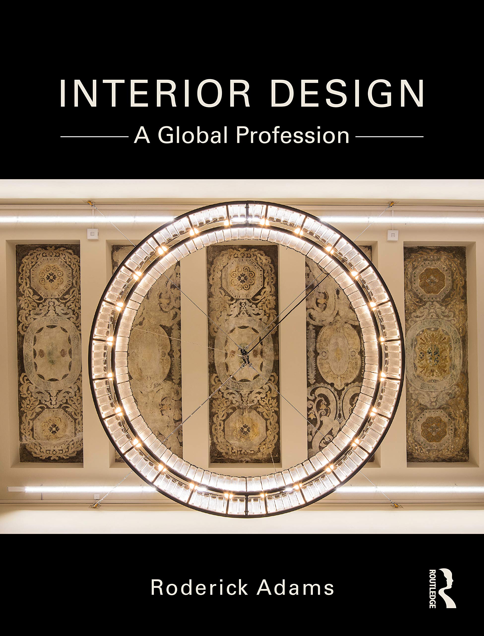 Buy INTERIOR DESIGN : A GLOBAL PROFESSION, 1ST EDITION Book Online at ...