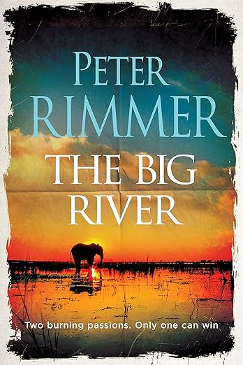 The Big River: Two burning passions. Only one can win. - Kindle edition ...